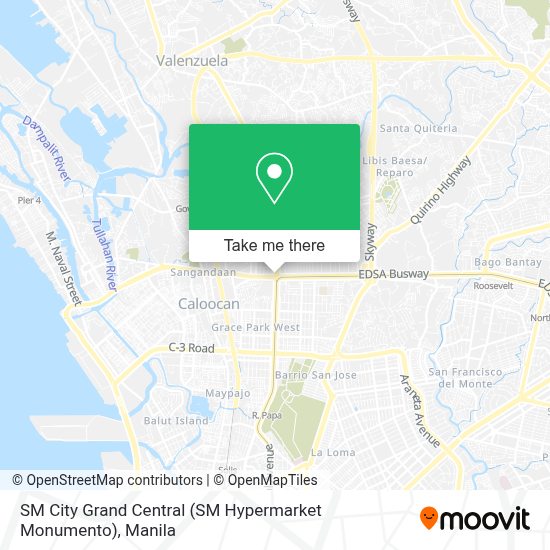 How to Get to SM City Grand Central (SM Hypermarket Monumento) in ...