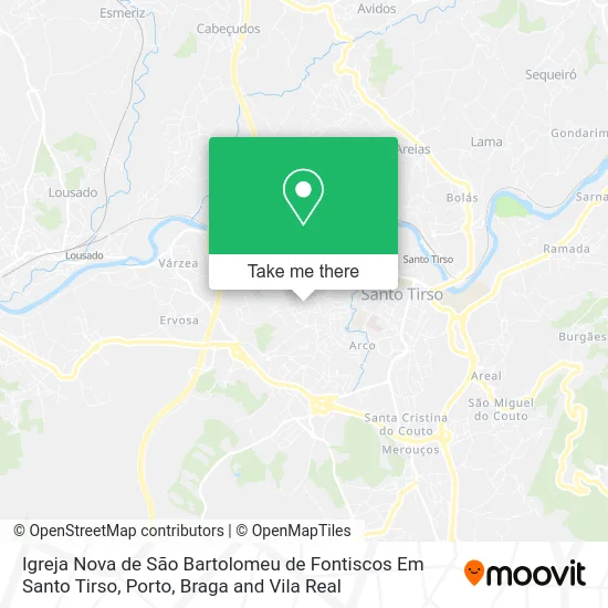 Como chegar a Igreja Nova de São Bartolomeu de Fontiscos Em Santo Tirso ...