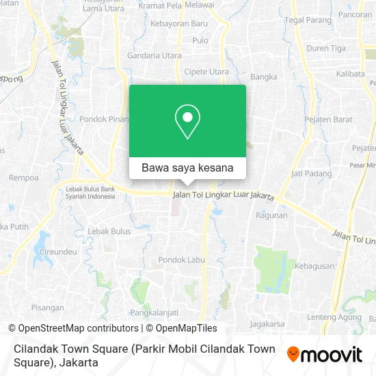 Cara ke Cilandak Town Square (Parkir Mobil Cilandak Town Square) di ...